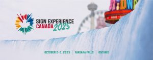 ‘Sign Experience Canada’: SAC reimagines annual event for 2025 - Sign ...
